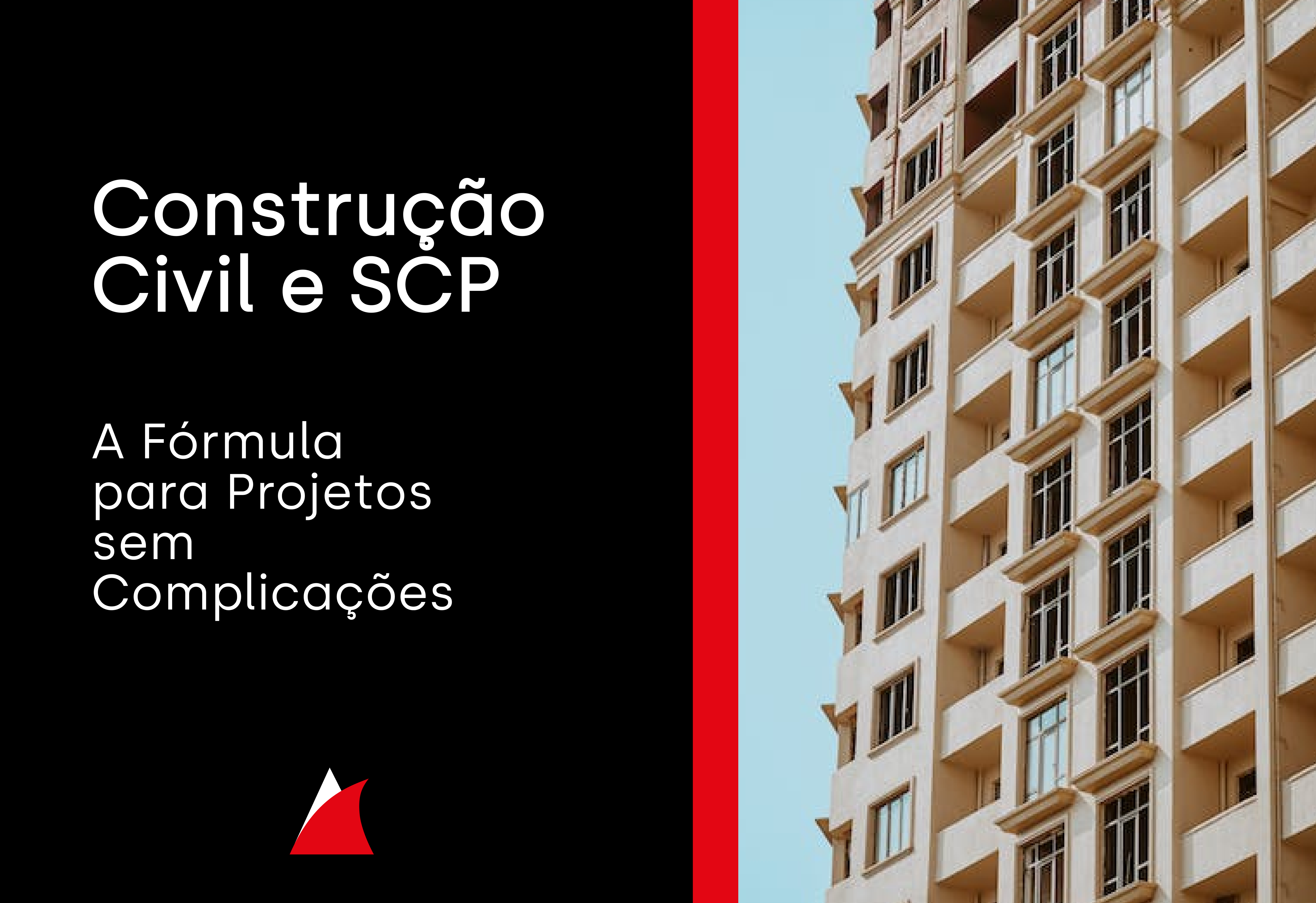 Construção Civil e SCP: A Fórmula para Projetos sem Complicações